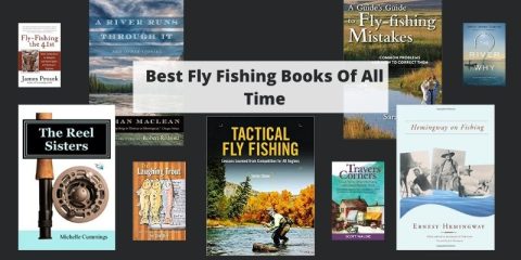 21 Best Fly Fishing Books Of All Time By Category