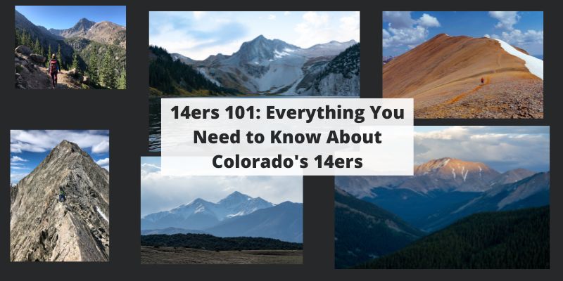 14ers 101: Everything You Need to Know About Colorado's 14ers
