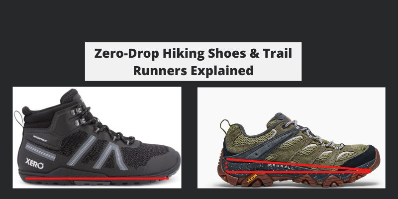 Zero-Drop Hiking Shoes & Trail Runners Explained